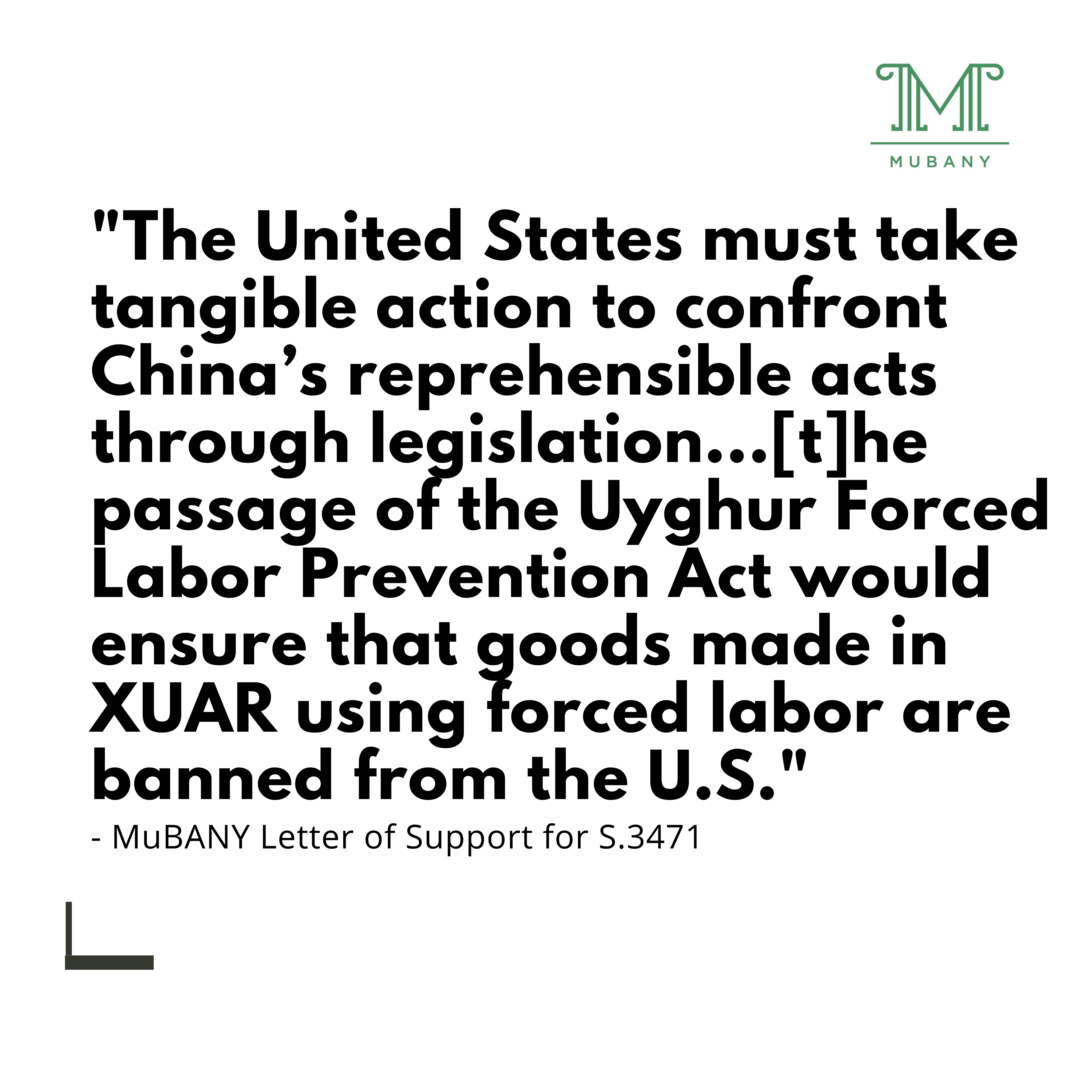 MuBANY Letter of Support for S.3471 - “The Uyghur Forced Labor ...